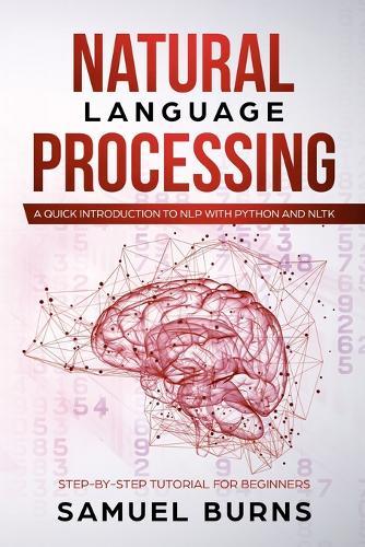 Natural Language Processing A Quick Introduction To Nlp